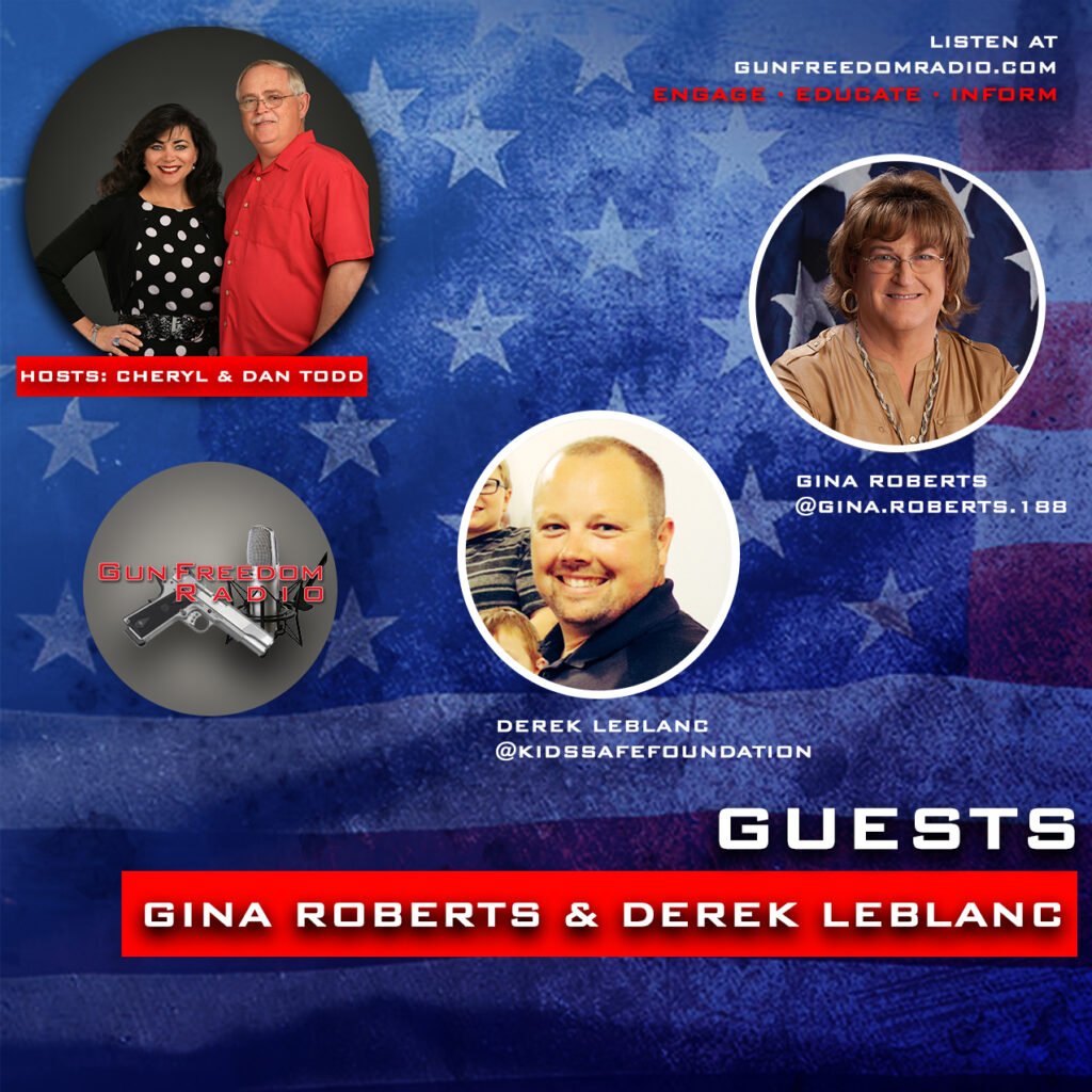 Gina Roberts & Derek LeBlanc - Gun Freedom Radio : Gun Freedom Radio
